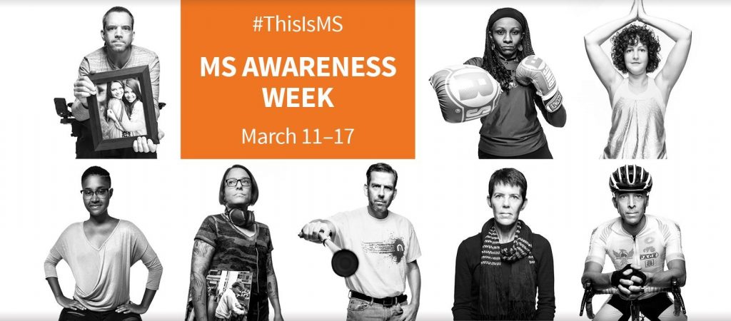 MS Awareness Week, March 11-17. Multiple Sclerosis.