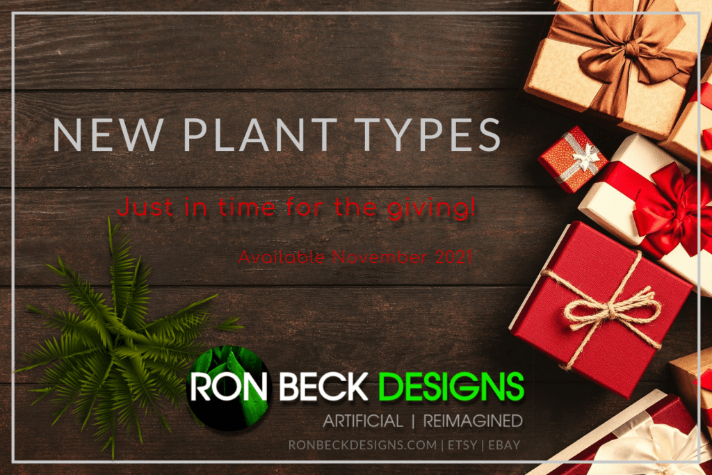 New Artificial Plant Types - Holidays 2021 — Artificial Plants - Ron ...