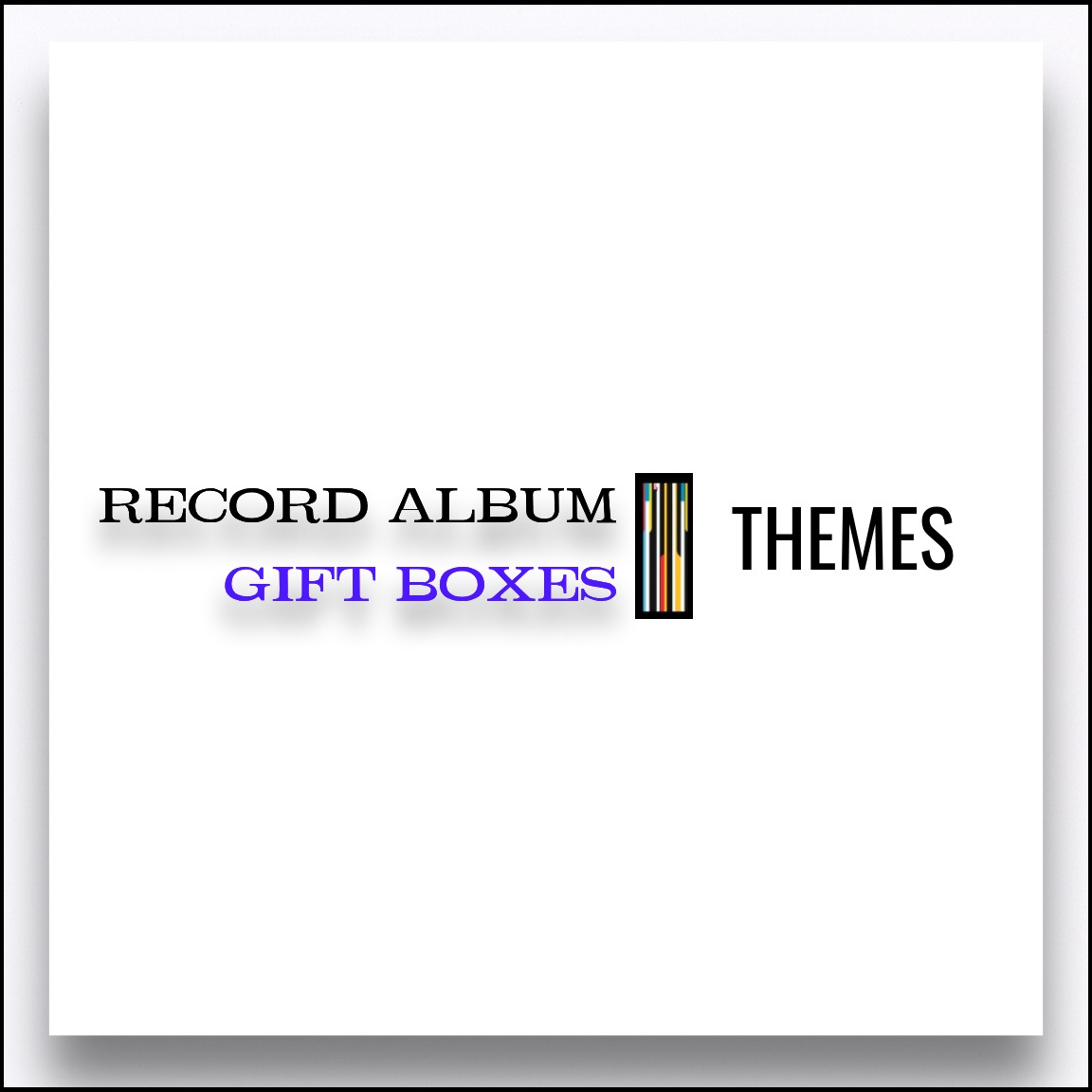 Gift Box Themes & Styles